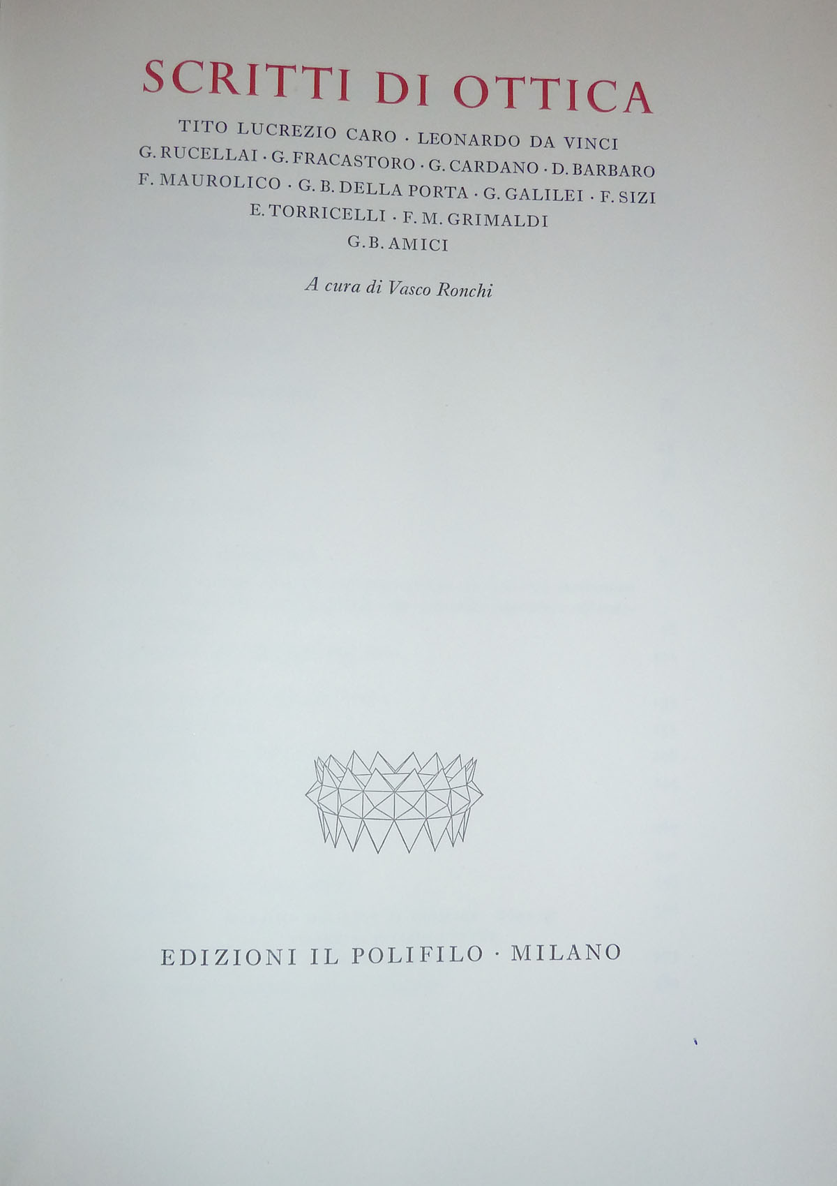 Scritti Di Ottica [Fine Printing Edition]